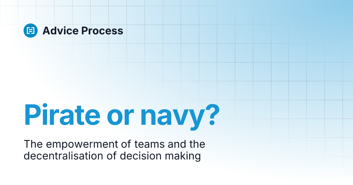 Pirate or navy? | Advice Process