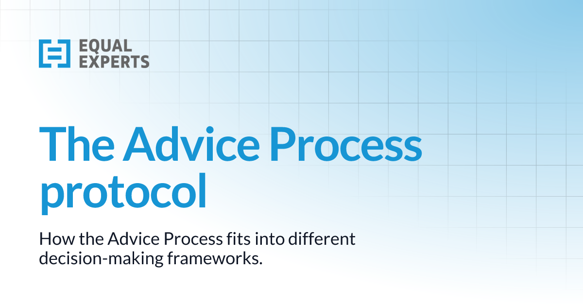 The Advice Process protocol | Advice Process