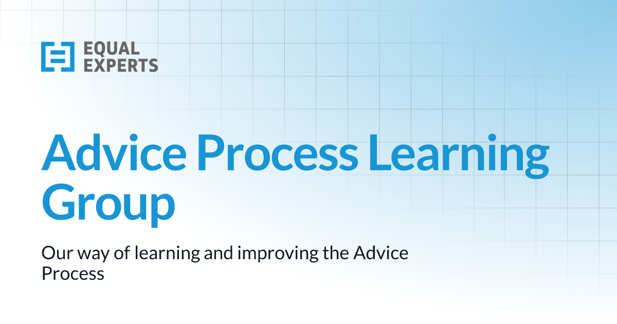 Advice Process Learning Group | Advice Process