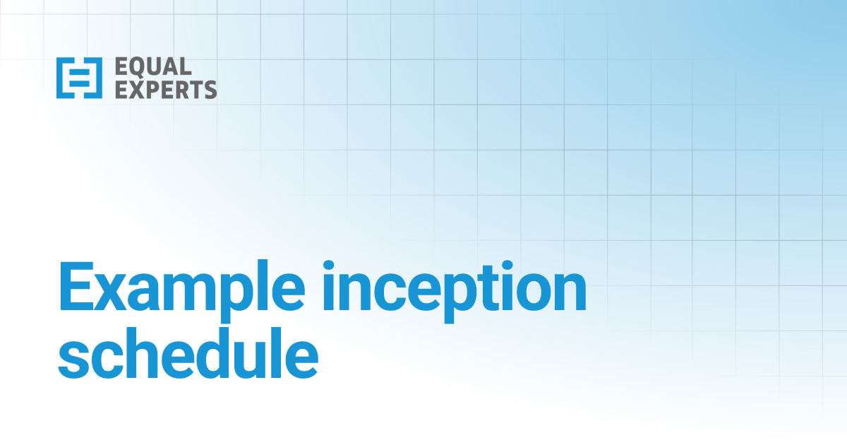 Example inception schedule | Inception Playbook