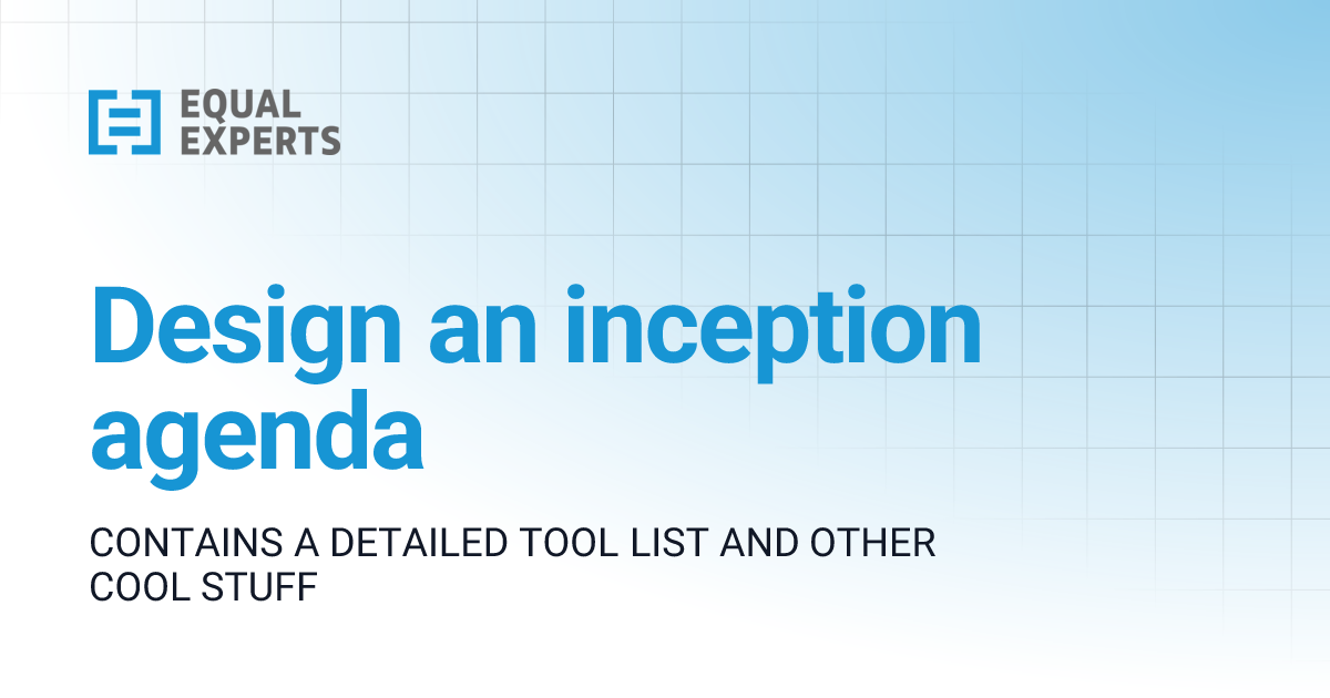 Design an inception agenda | Inception Playbook