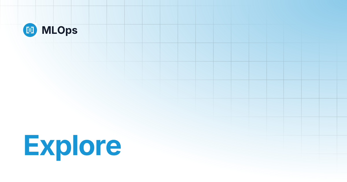 Explore Mlops