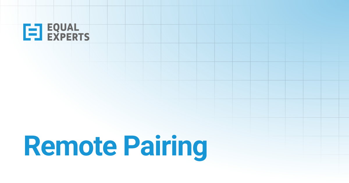 Remote Pairing | Remote-working